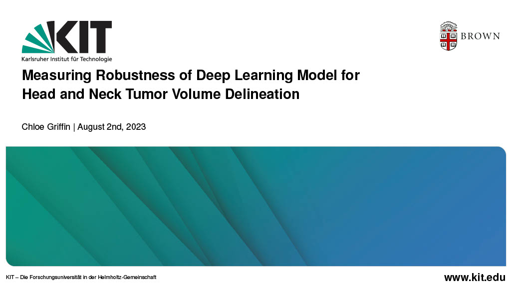 Robustness Metrics for Tumor Volume Delineation CNN | Chloe Griffin